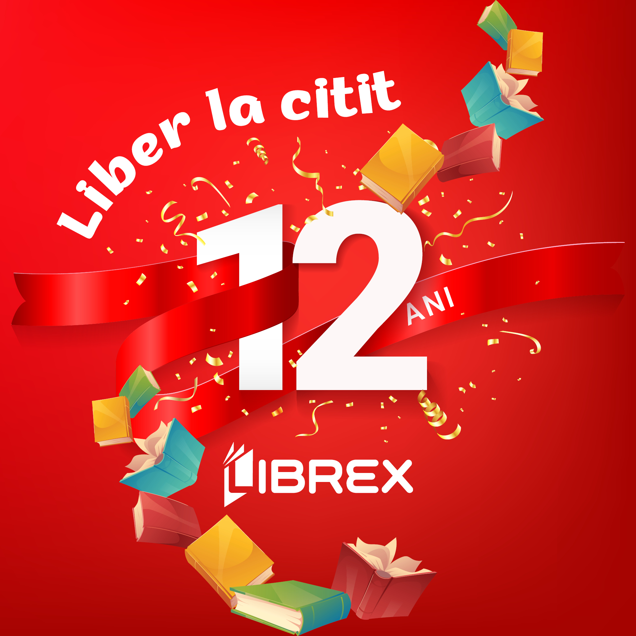 Librex.ro sarbatoreste 12 ani cu reduceri, si un concurs cu 120 de ...